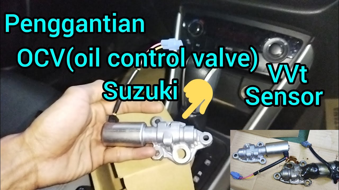 SUZUKI || GANTI OCV OIL CONTROL VALVE. Mesin susah hidup - YouTube