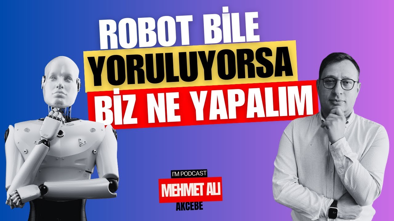 Robotlar da Yorulur - I'M Podcast - S1E6 - YouTube