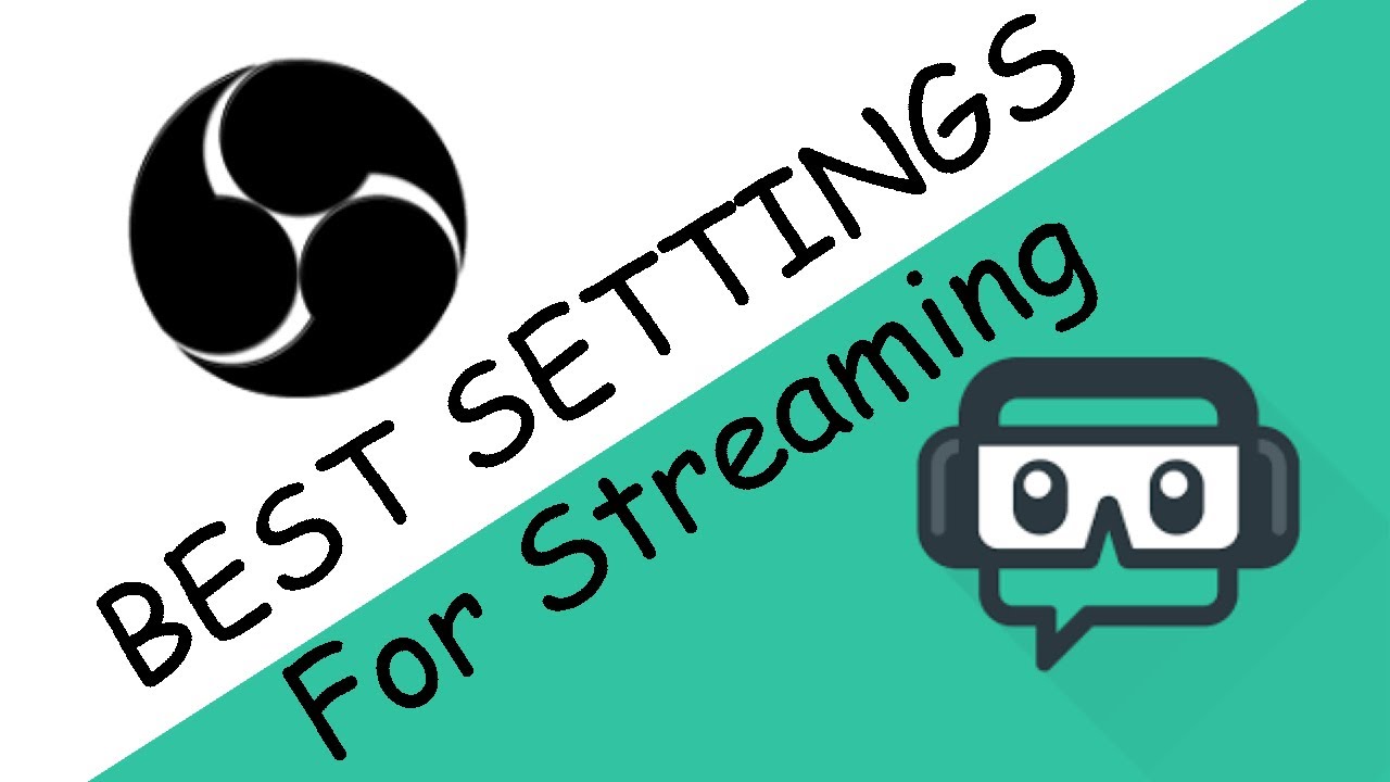 BEST STREAM SETTINGS - OBS & SLOBS (Low end and High end PC's) - YouTube