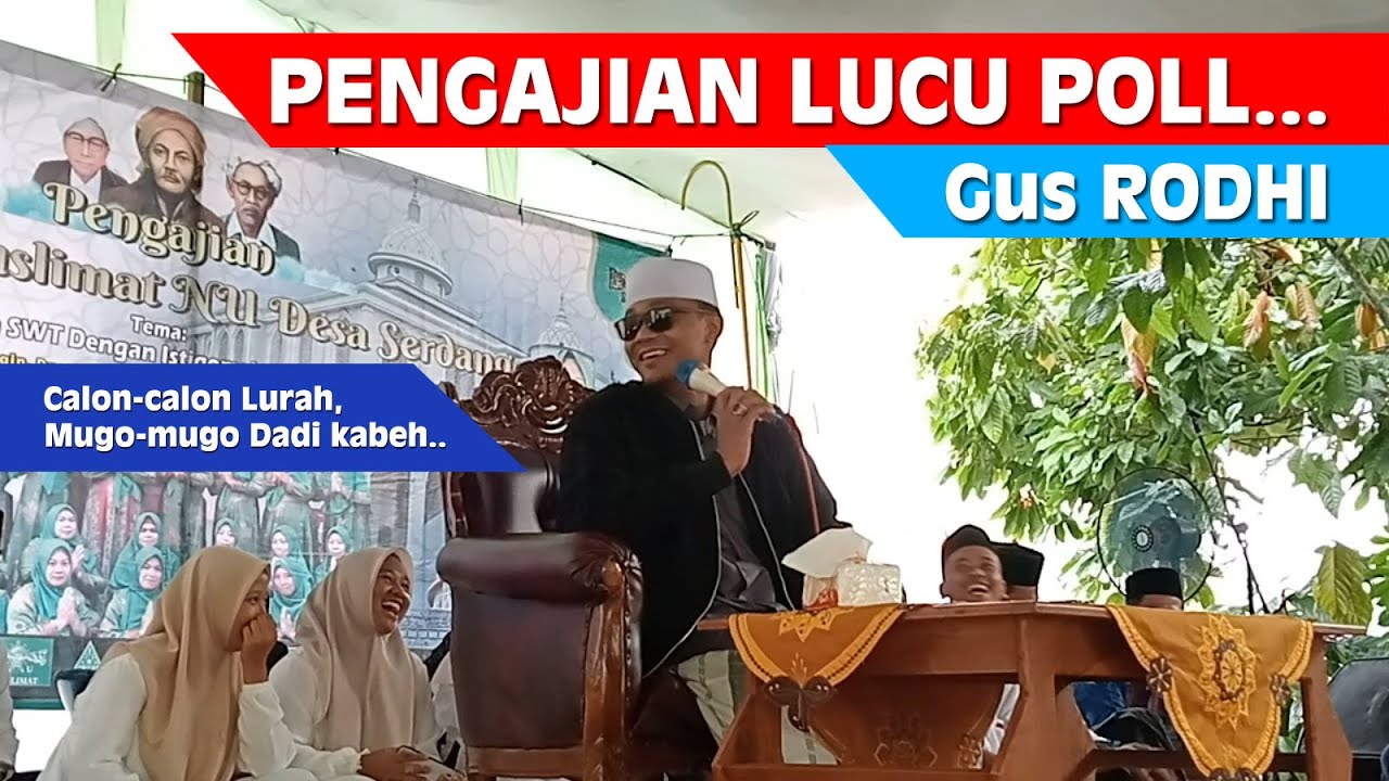 🔴LUCU POLL - PENGAJIAN GUS RODHI - YouTube