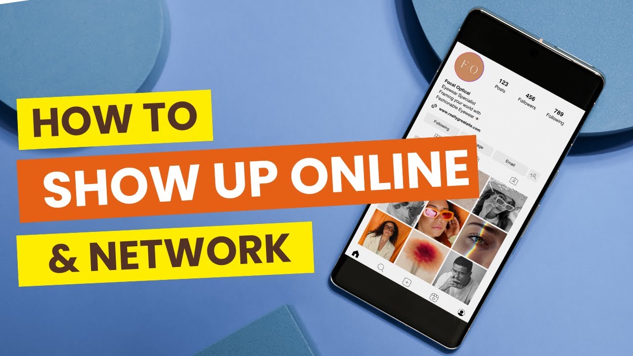 How to show up online and network - YouTube