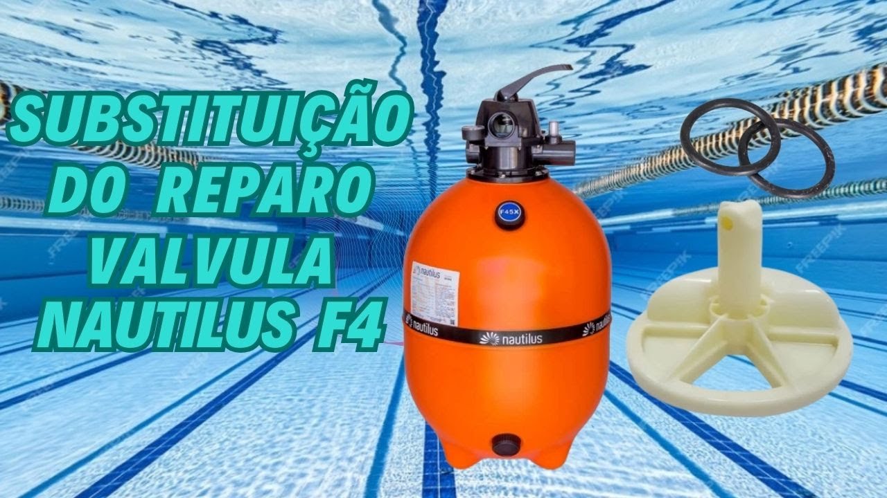 Troca da valvula seletora filtro Nautilus F4 - YouTube