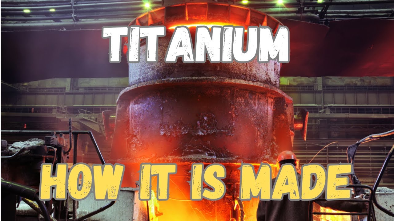 How is Titanium Made - YouTube