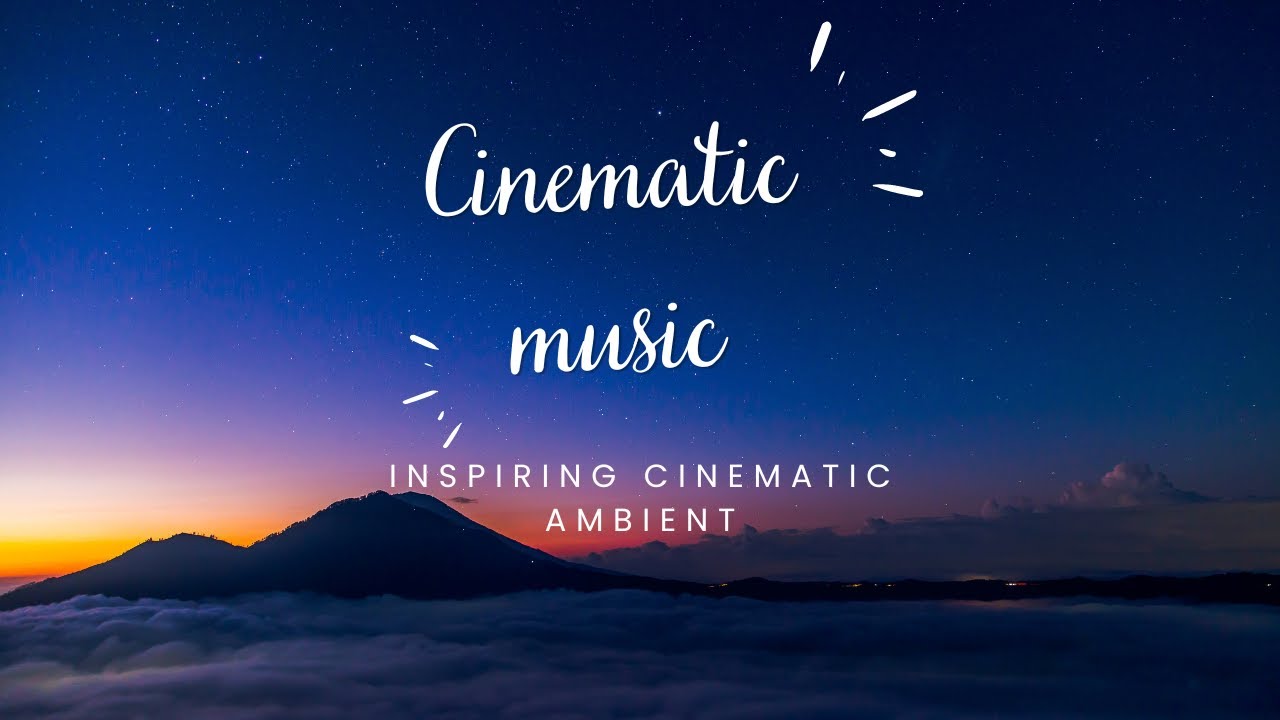 Cinematic music: inspiring cinematic ambient by: lexin music - YouTube