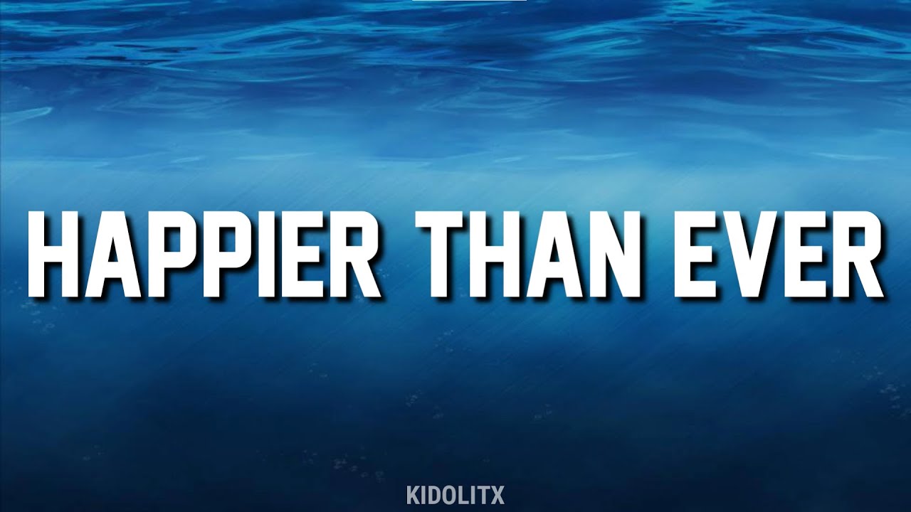 Happier Than Ever - Billie Eilish(Lyrics) - YouTube