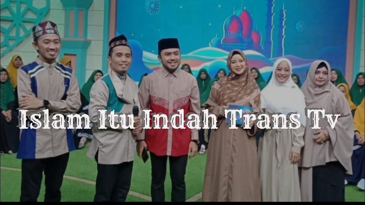 Kak Rima Islam Itu Indah Transtv - YouTube