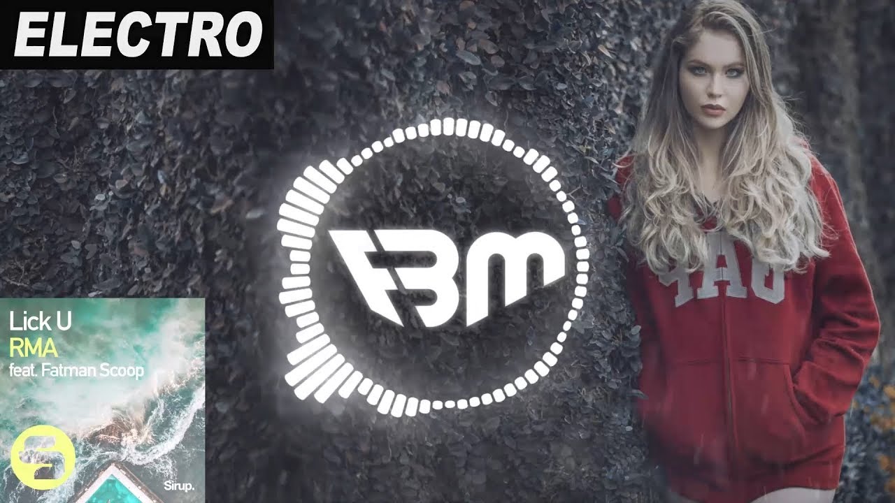 Rma Feat Fatman Scoop Lick U Orginal Club Mix Fbm Youtube Music