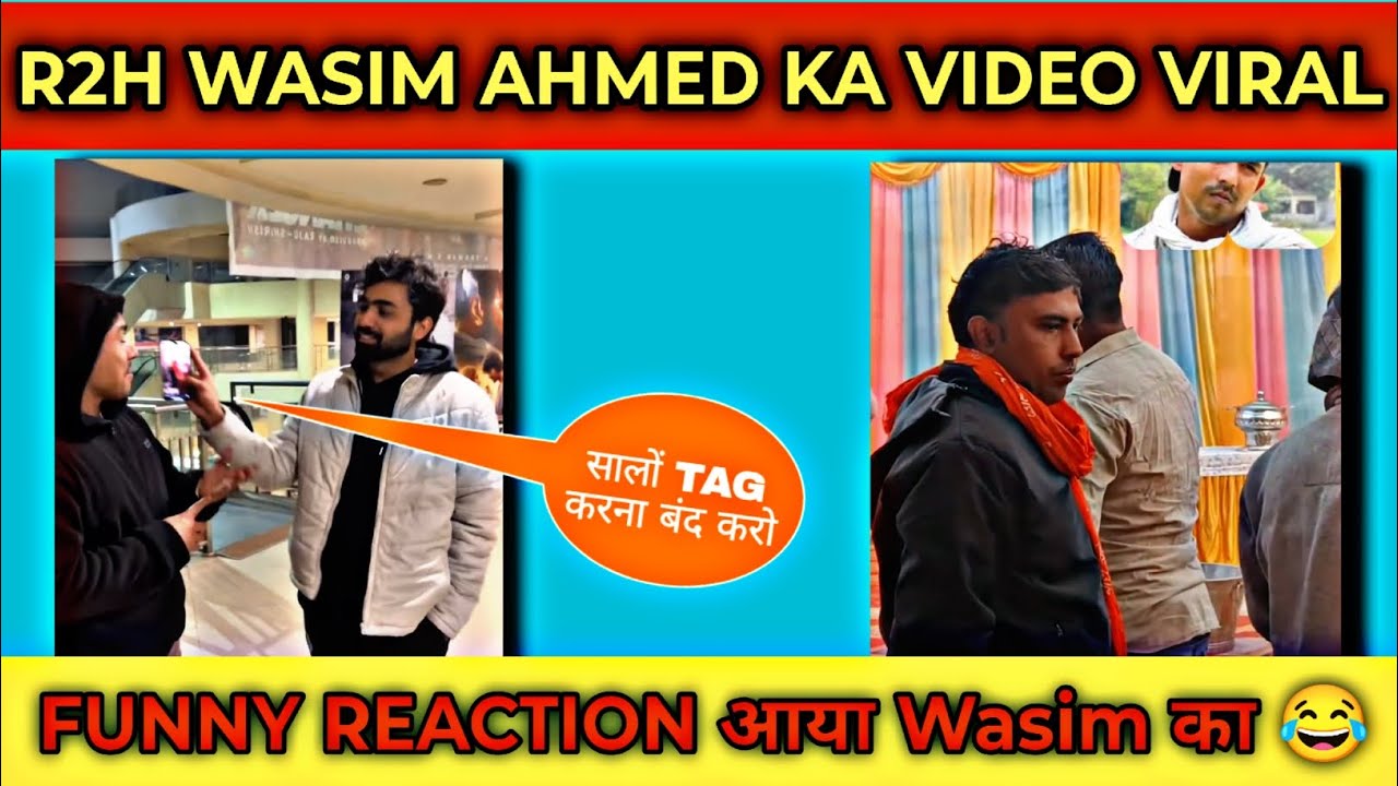 R2H vasim Ahmad ka video viral || r2h vasim Ahmad humshakal video viral ...