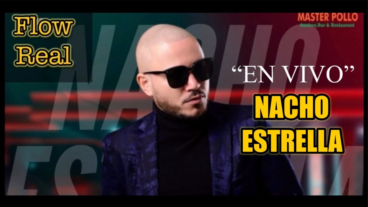 Nacho Estrella "En Vivo" | Lo Mejor del Merengue/Mambo con Flow Real ...