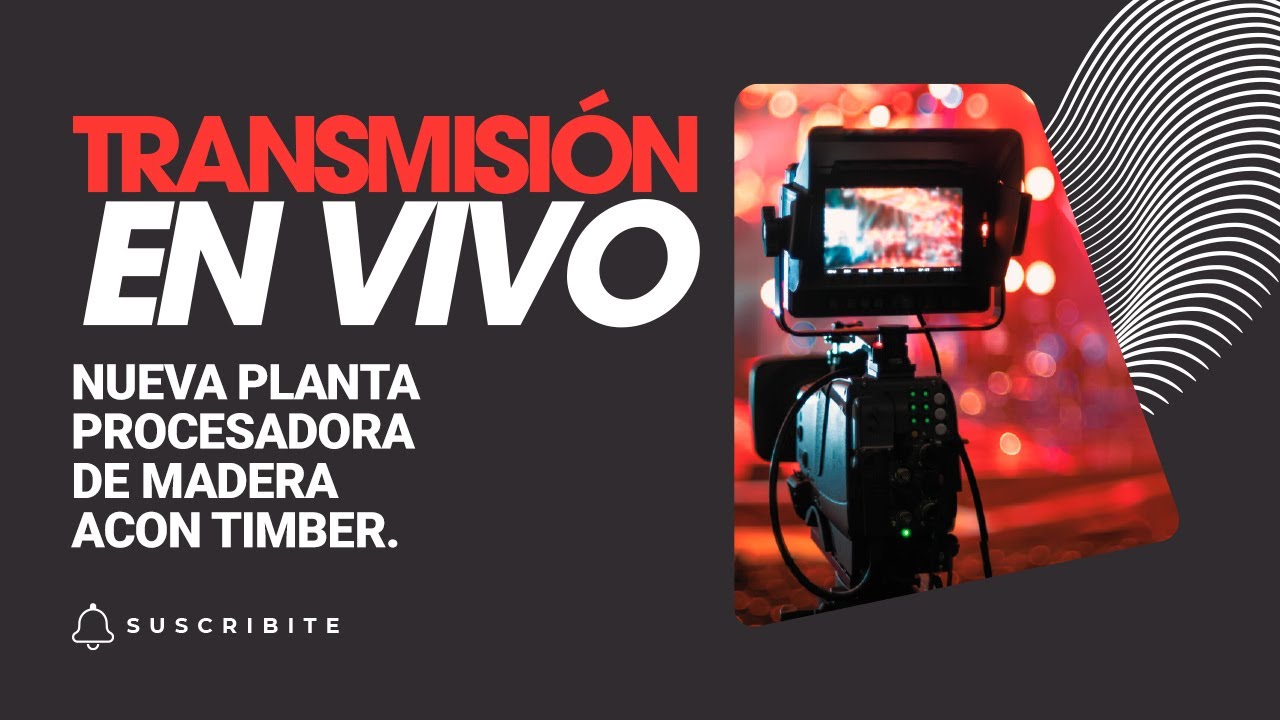 Inauguración - Nueva Planta Procesadora de Madera "Acon Timber" - YouTube