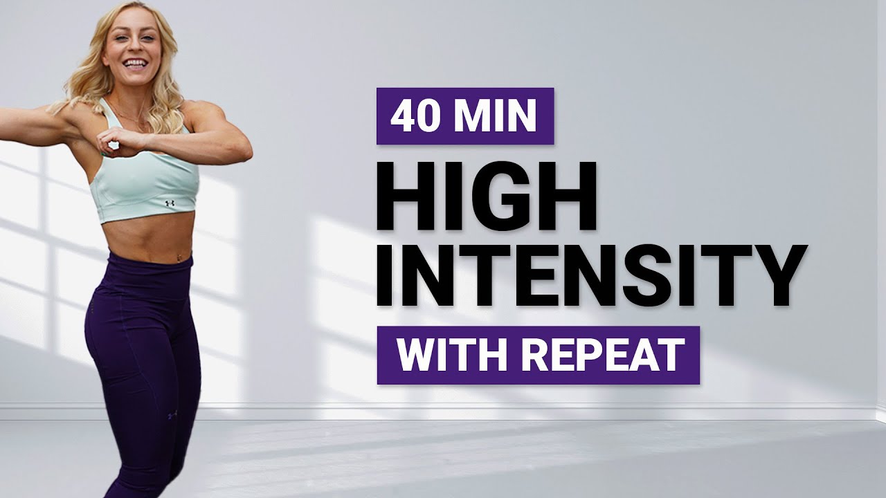 40 MIN HIGH INTENSITY | Full Body HIIT | Bodyweight | With Repeat ...