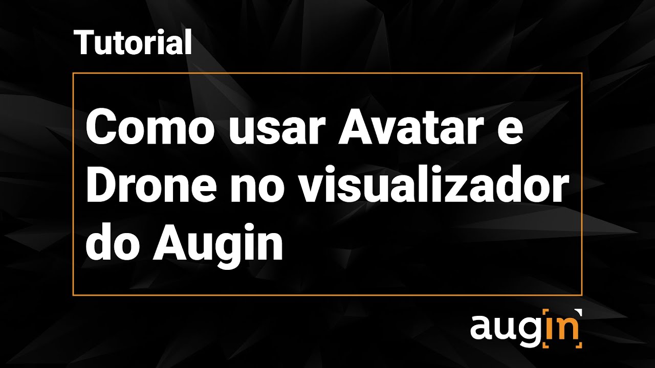 Como usar Avatar e Drone no visualizador do Augin - YouTube
