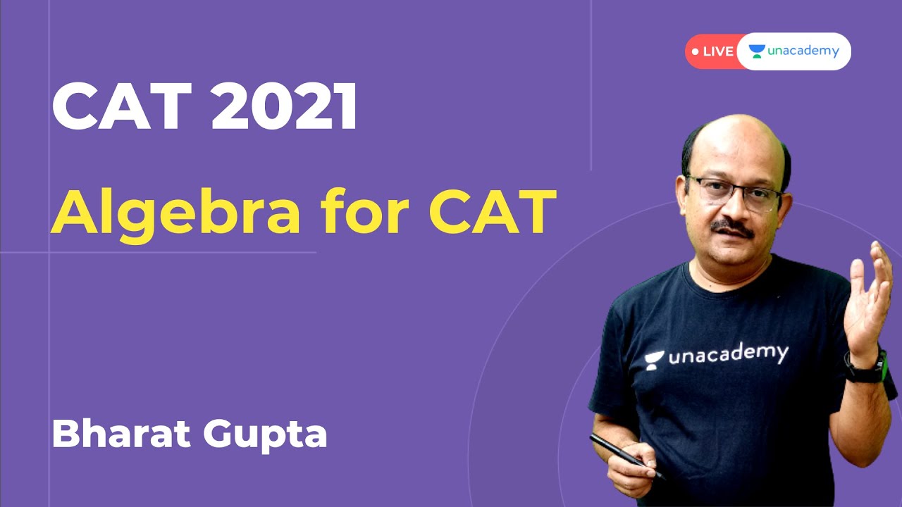 Algebra for cat 2021 | Syllabus, weightage and how to prepare ...