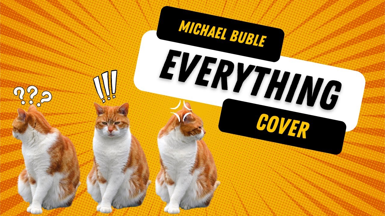 Everything Michael Buble Cover by Albert - YouTube