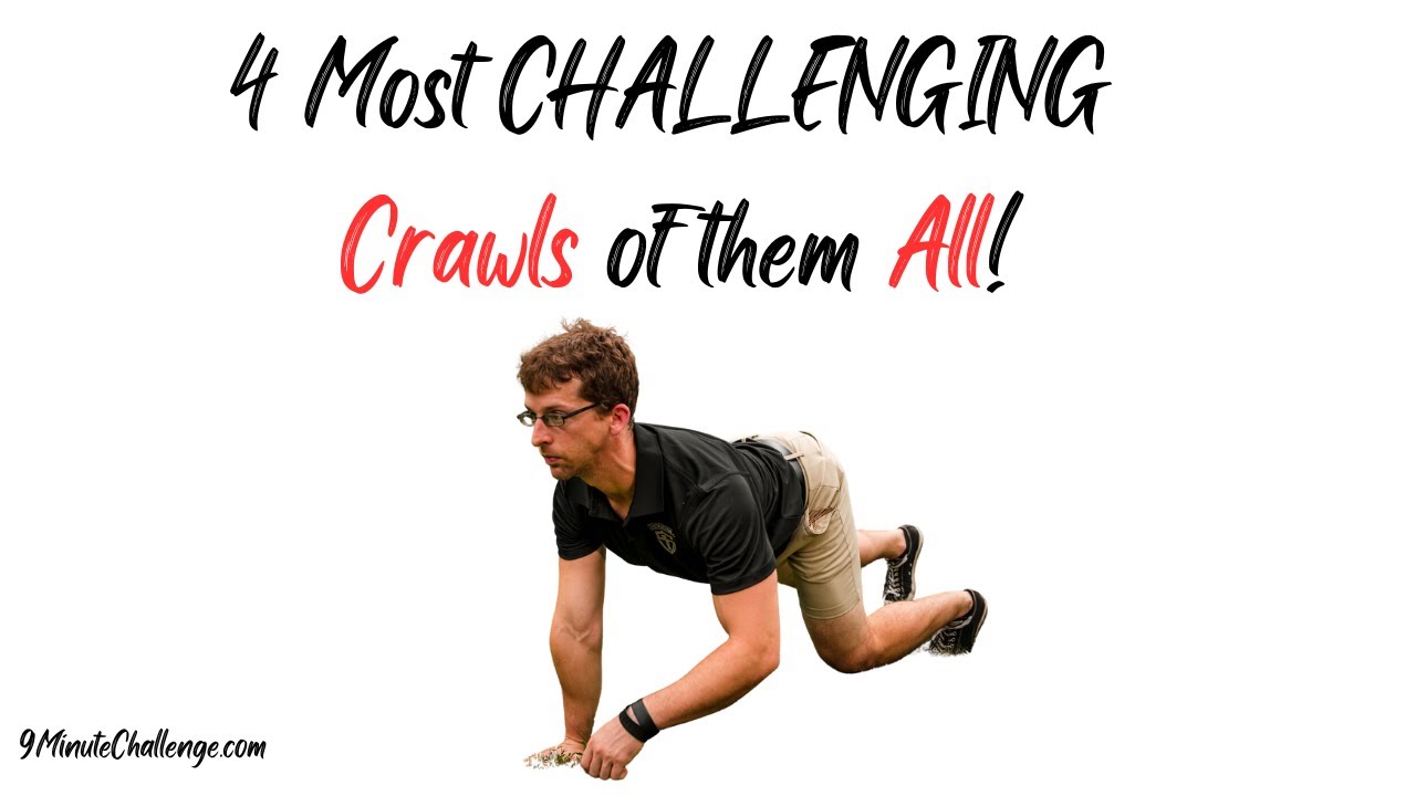 4 TOUGHEST Crawling Variations Ever | 9MinuteChallenge.com - YouTube