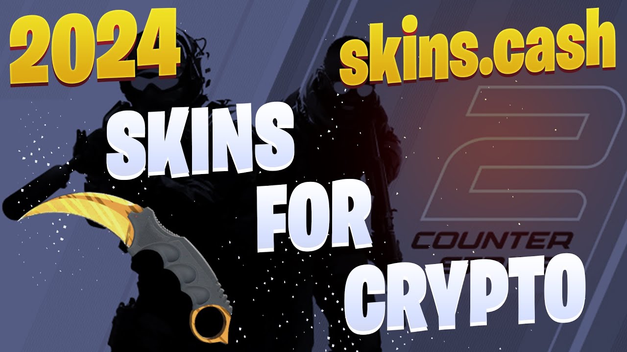 Check skins.cash | Skins for crypto | Scam? - YouTube