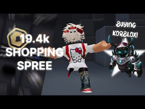 19.4k Robux Shopping Spree + *Buying Korblox* - YouTube