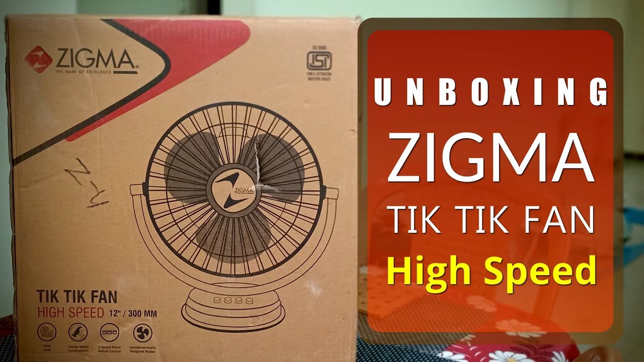 UnBoxing | ZIGMA | TIK TIK FAN | High Speed | 2024 | BENGALI VERSION ...