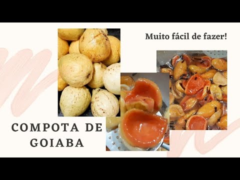 COMPOTA DE GOIABA - Doce caseiro fácil e delicioso! - YouTube