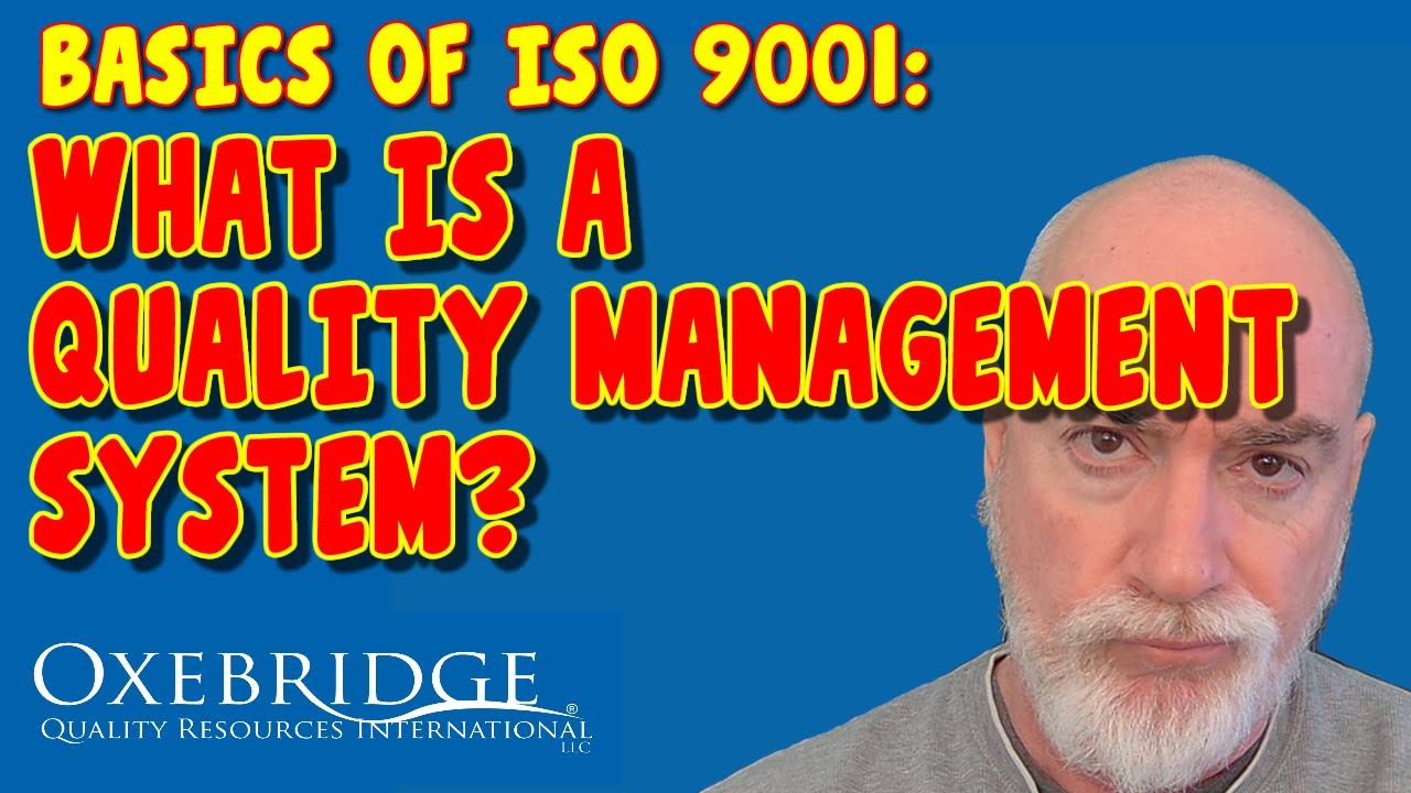 Basics of ISO 9001 Part 1: What is a Quality Management System? - YouTube