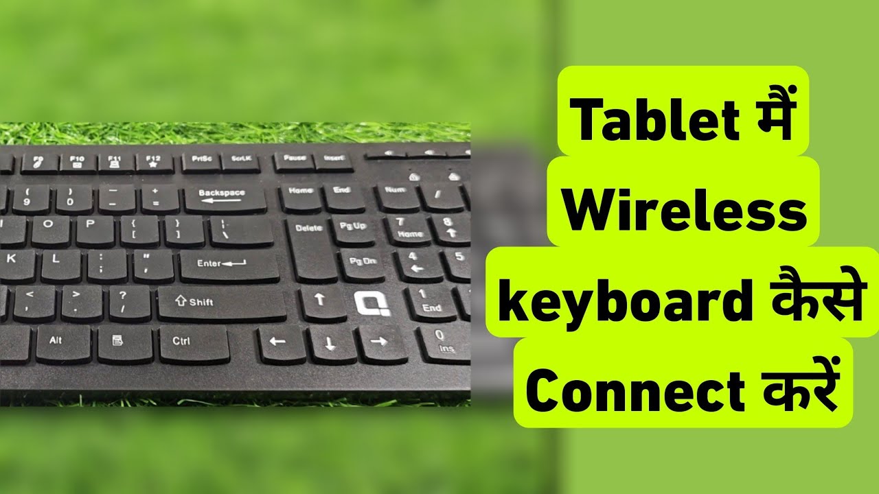 Tablet Me Wireless Keyboard Kaise Connect Kare | How To Connect ...