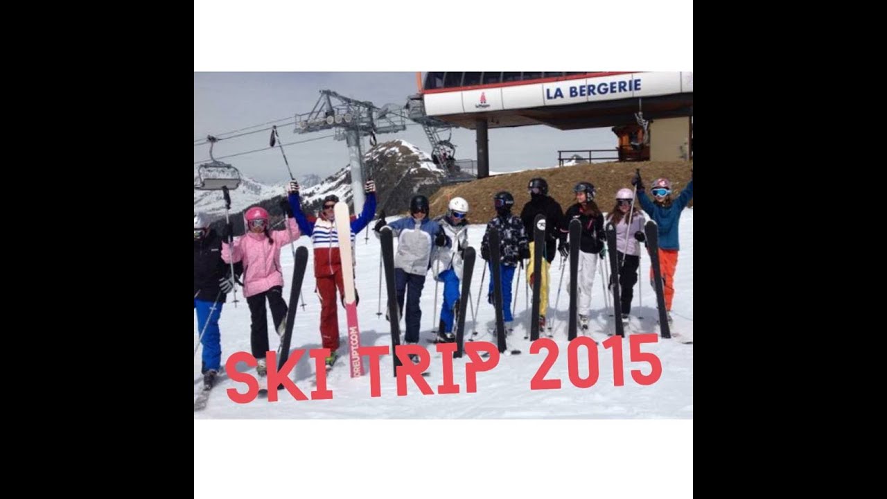 🌍 : School Ski trip 2015 | 1 - YouTube
