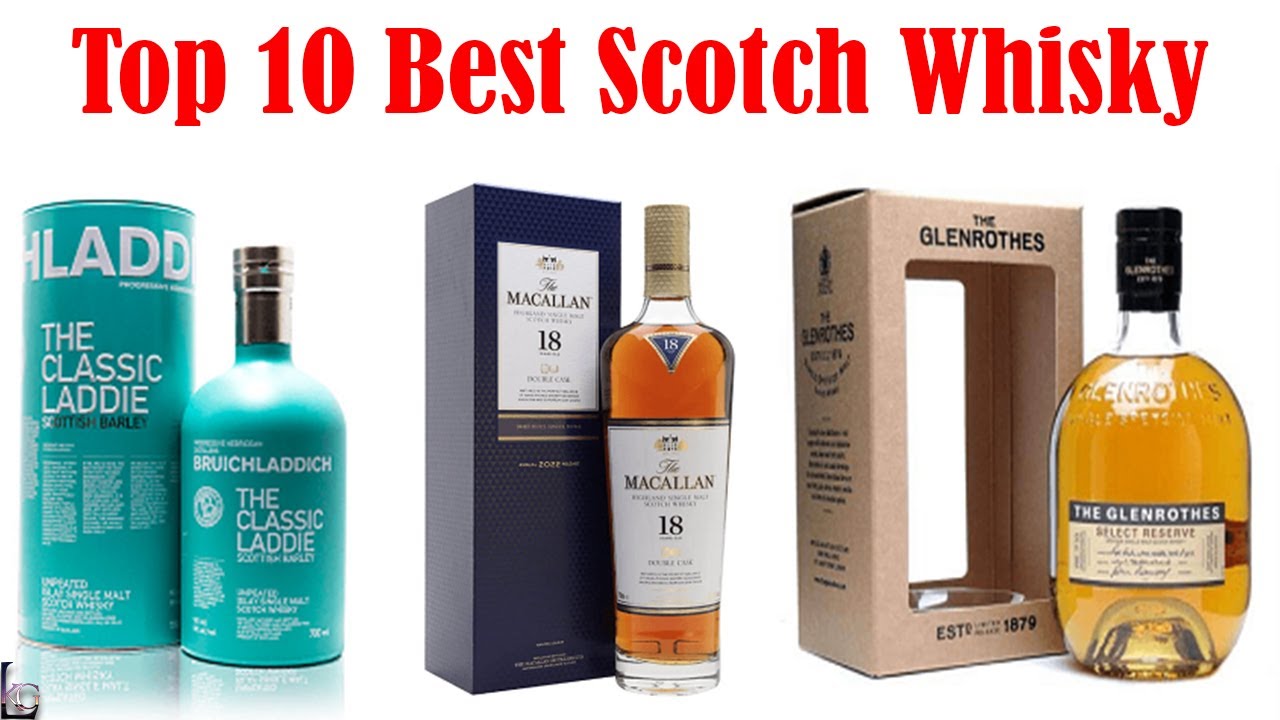 Top 10 Best Scotch Whiskies You Must Try | - YouTube