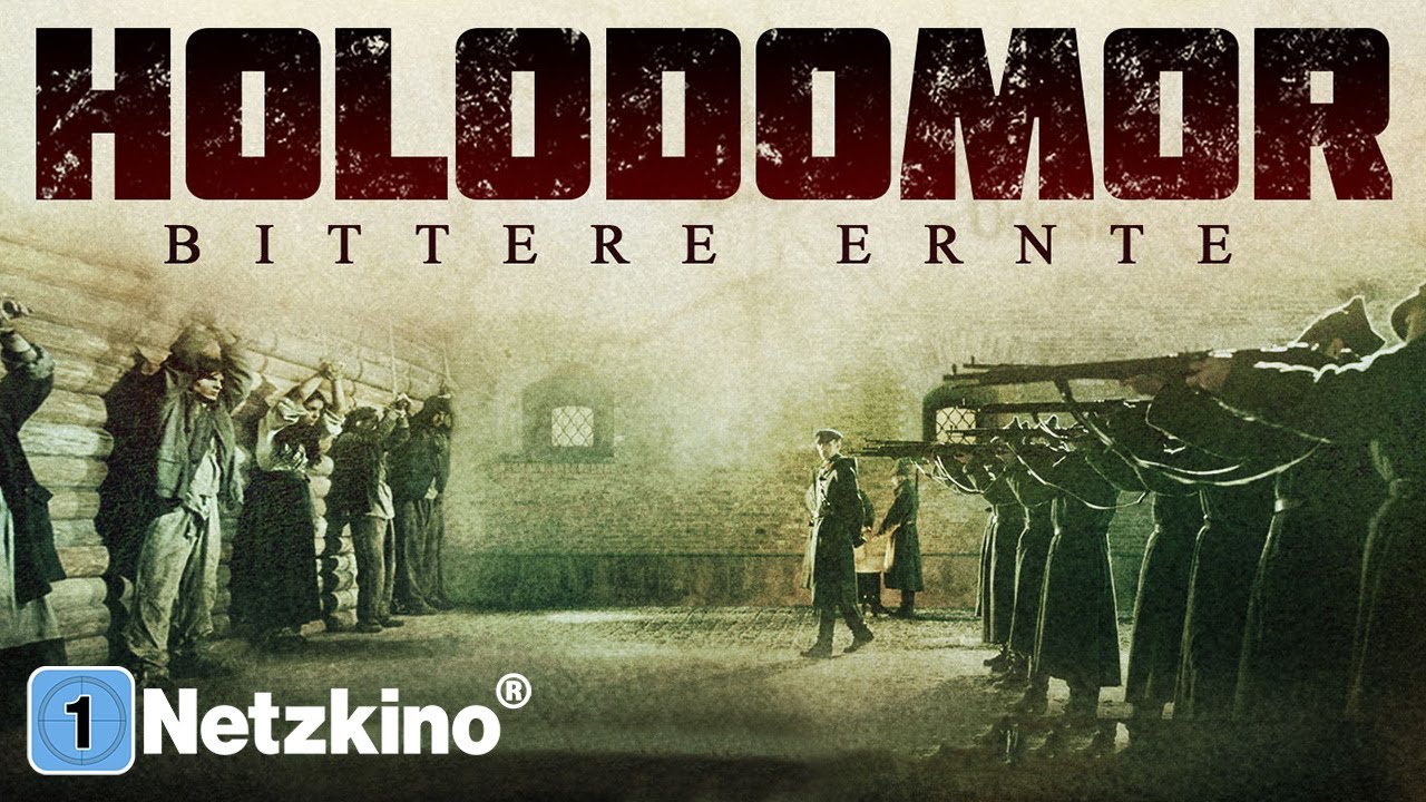 Holodomor – Bittere Ernte (Ergreifender GESCHICHTSFILM ganzer Film, Geschichtsfilme 2. Weltkrieg ...