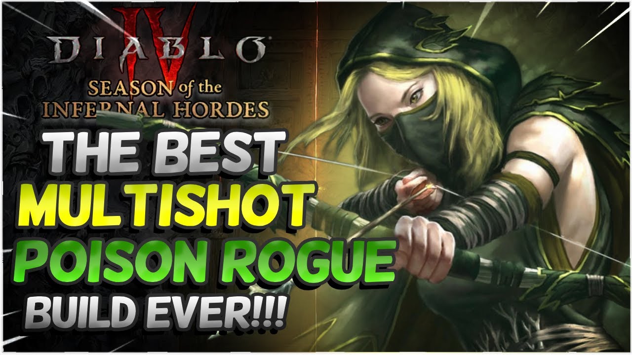 Poison MULTISHOT Rogue Build Guide Diablo 4 Season 5! - YouTube