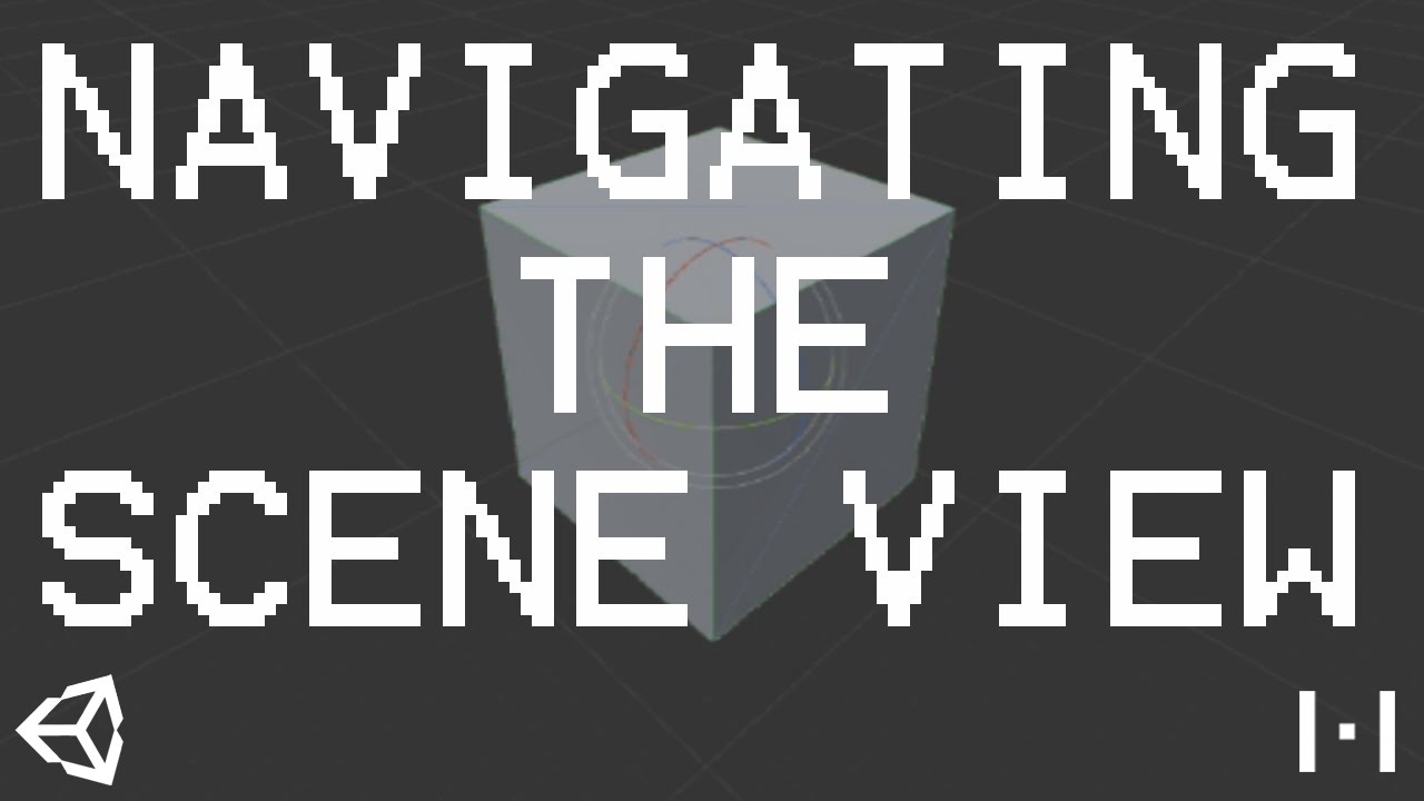 How To Navigate In Unity s Scene View YouTube how-to-navigate-in-unity-s-scene-view-youtube