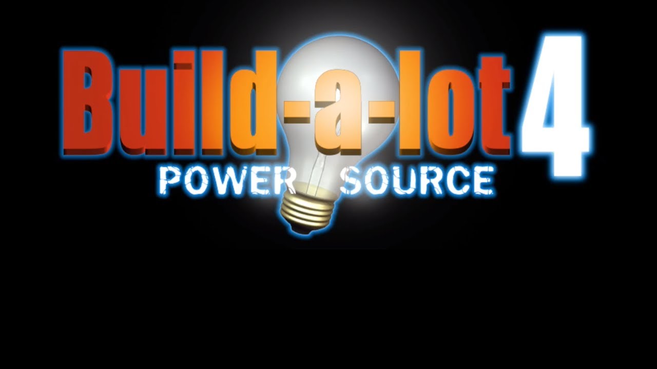 Build-A-Lot 4: Power Source! - YouTube