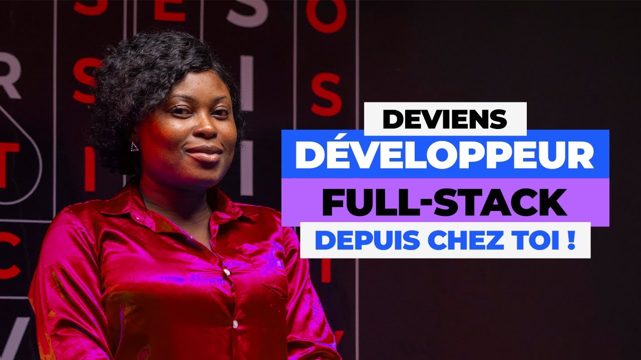 🚀 Devenez Développeur Web Fullstack en 6 Mois (Même Sans Expérience ...