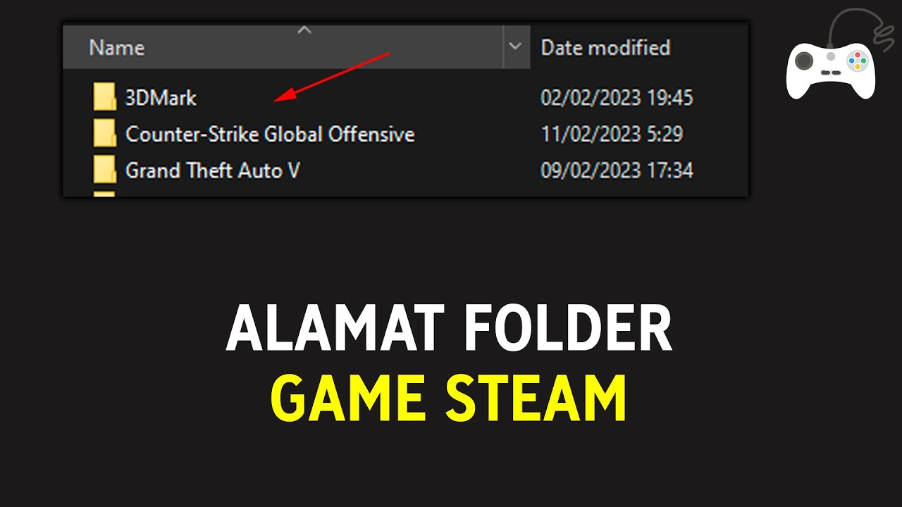 Cara Mengetahui Letak Folder Game Steam - YouTube
