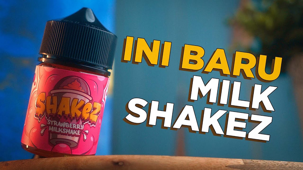 INI BARU MILK SHAKEZ - SHAKEZ BY PACIFICA - YouTube
