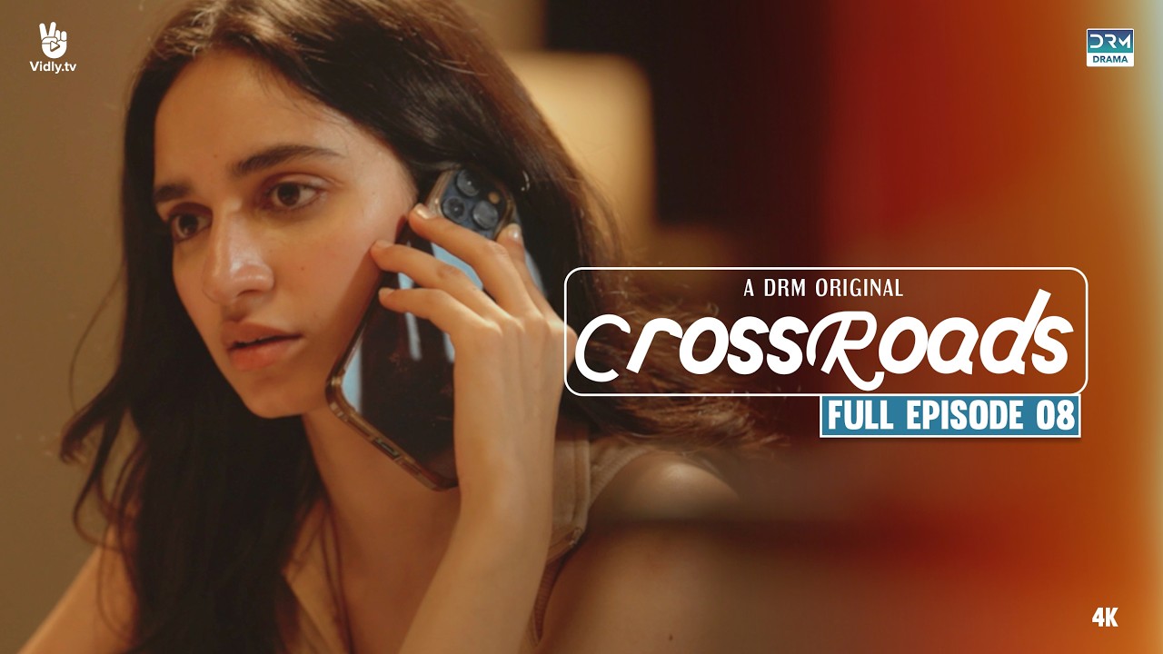 Crossroads | Episode 08 | Full Episode | Khushhal Khan | Mamya ...