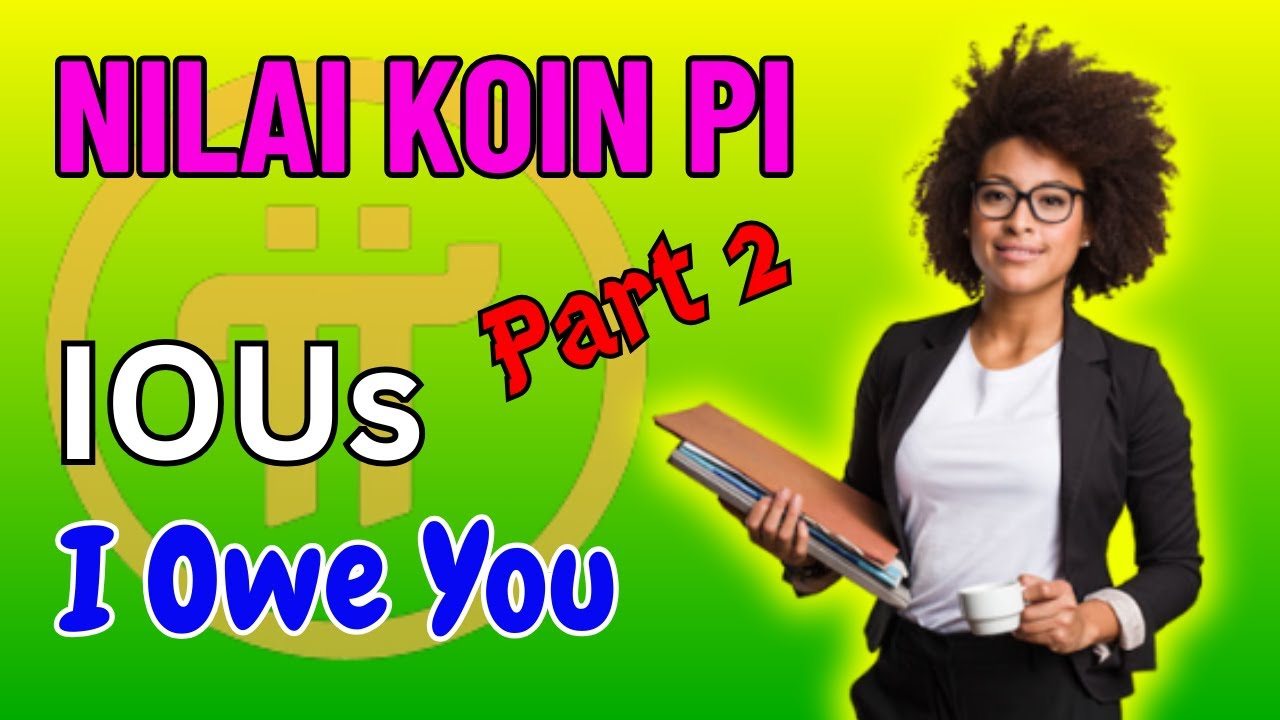 Pi Network dan Koin Pi IOUs Part 2 #belajarcrypto - YouTube