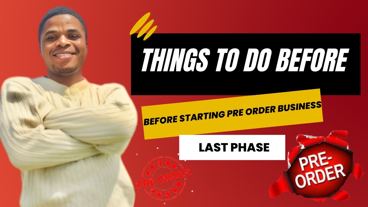 THINGS TO KNOW BEFORE YOU START PRE ORDER BUSINESS (DETAILED ANALYSIS ...