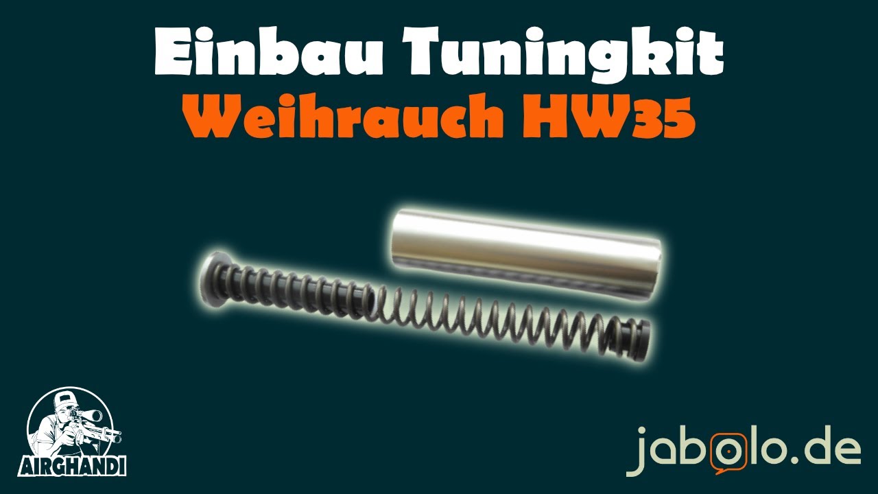 Einbau AirJoe Tuningkit in eine Weihrauch HW35 - YouTube
