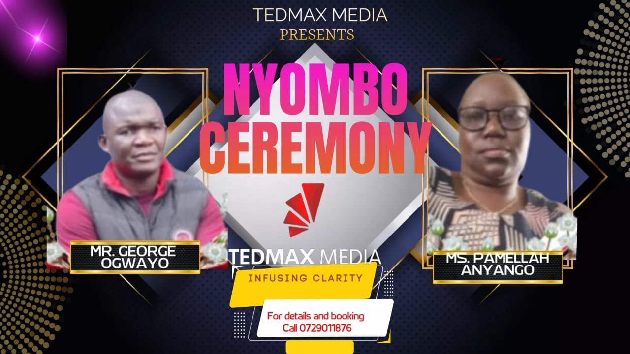 NYOMBO CEREMONY || PAMELA ANYANGO & GORGE OGWAYO || 13th Sep 2024 - YouTube