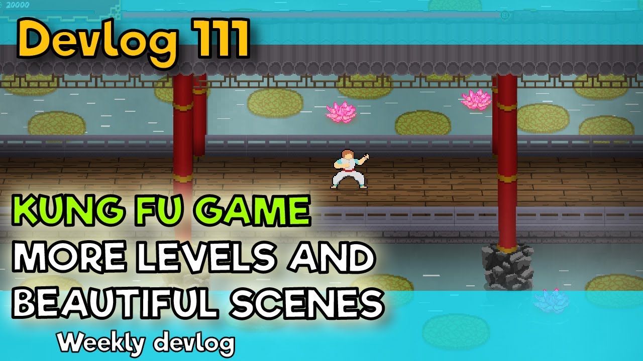 Kung Fu more levels and beautiful scenes - YouTube