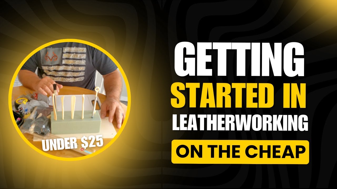 Get Started in Leatherworking on the Cheap - YouTube