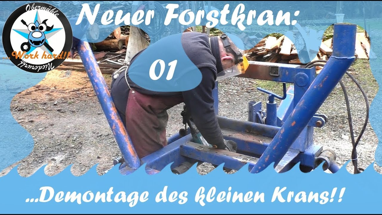 Neuer Forstkran/01/ ...Demontage des kleinen Krans!! - YouTube