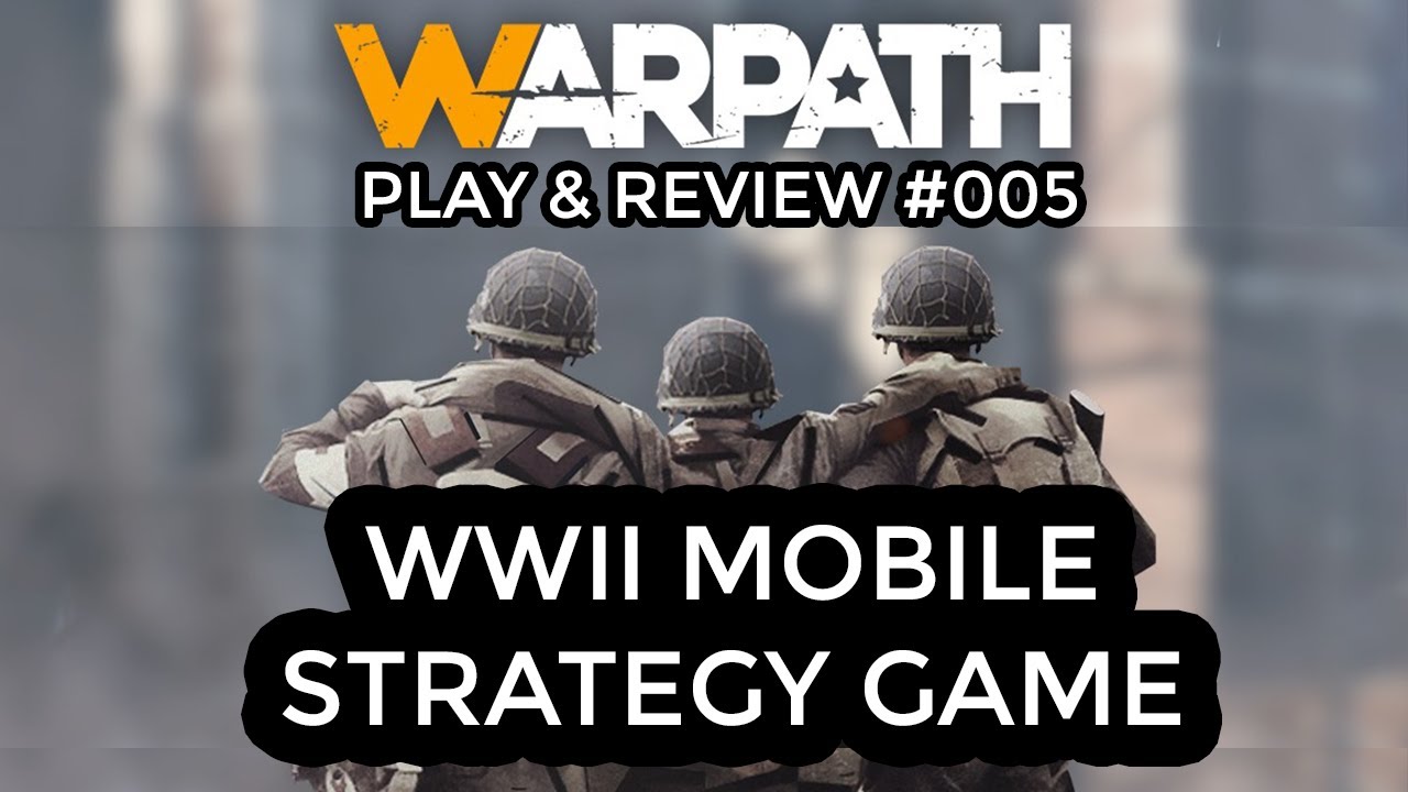 Warpath Review (WWI Mobile Game) [Android] - YouTube