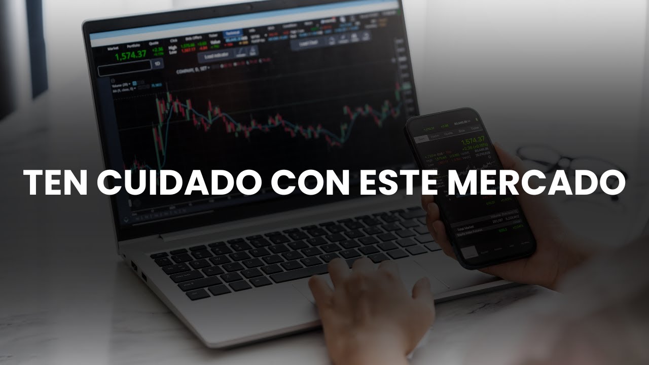 CUIDADO CON ESTE MERCADO QUE QUEMA CUENTAS! - YouTube
