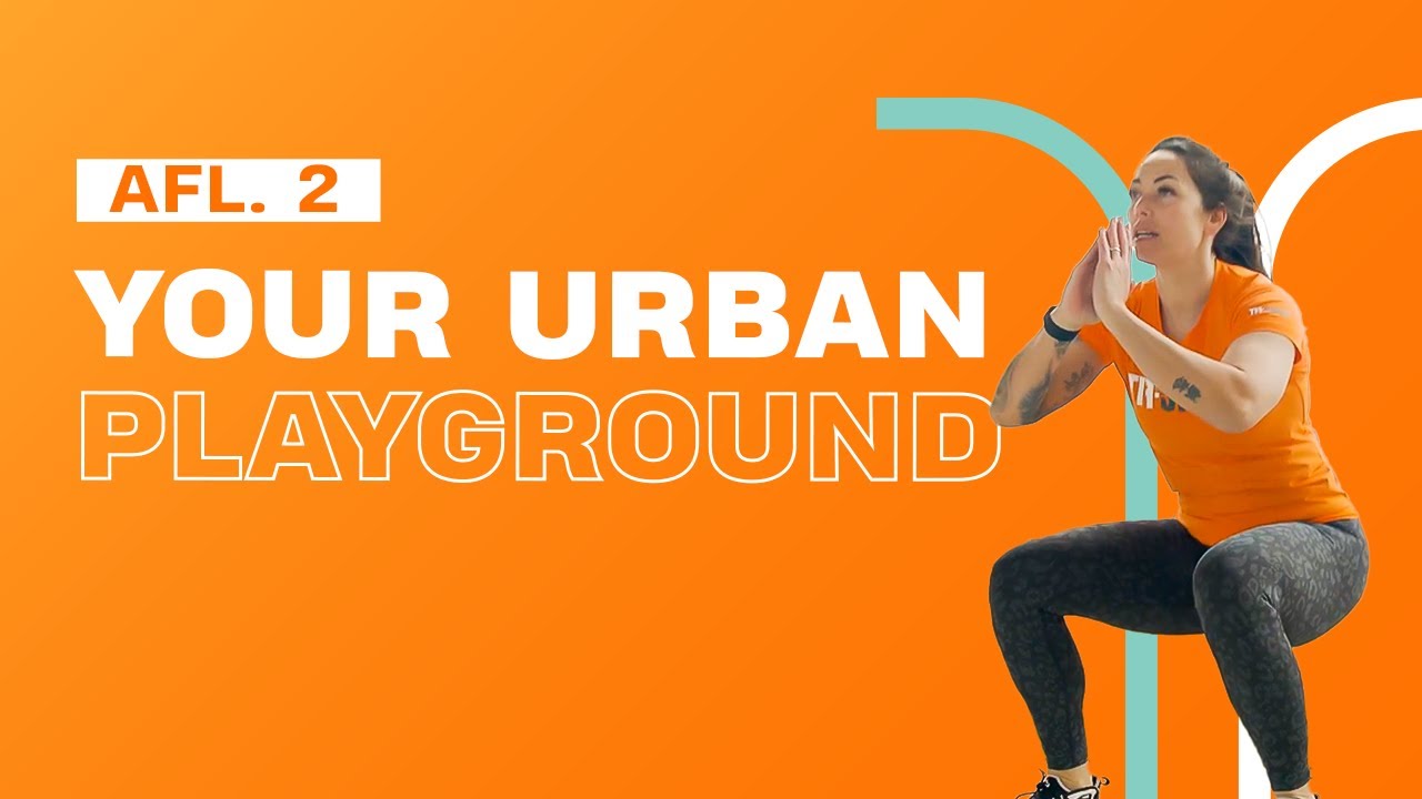 AFL. 2 | 16 MINUTEN FULL BODY WORKOUT - YOUR URBAN PLAYGROUND - YouTube