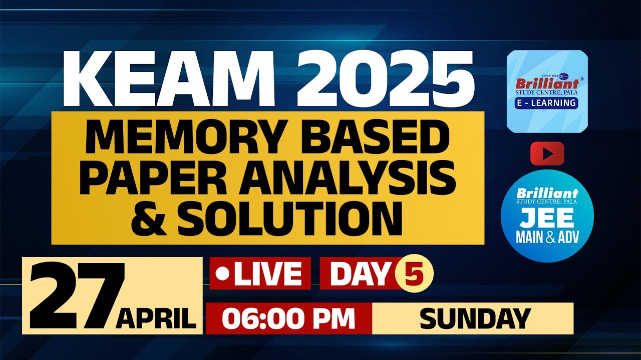 KEAM 2025 | Day 5 | Memory Based - Paper Analysis & Solution - 27th ...