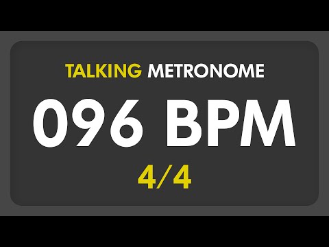 96 BPM - Talking Metronome (4/4)