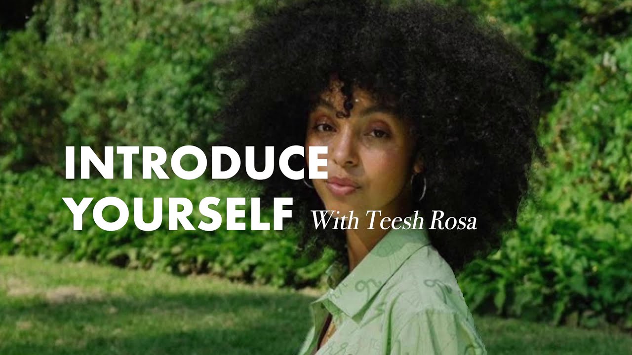 Quinty Ophelia presents Introduce Yourself with Teesh - YouTube