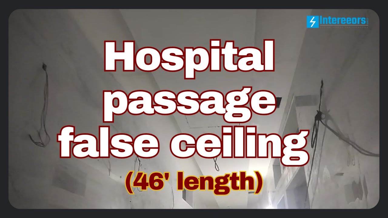 Commercial project I Hospital project I passage false ceiling 46 ...