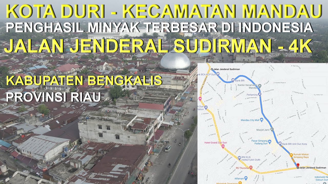 PUSAT KOTA DURI - JALAN JENDERAL SUDIRMAN - KECAMATAN MANDAU KAB ...